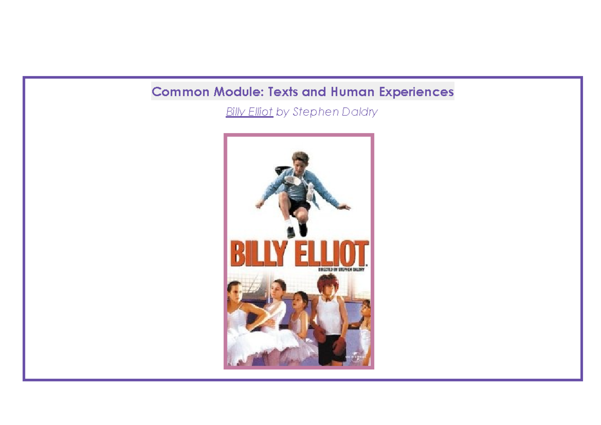 Billy Elliot Notes - Common Module: Texts and Human Experiences Billy ...