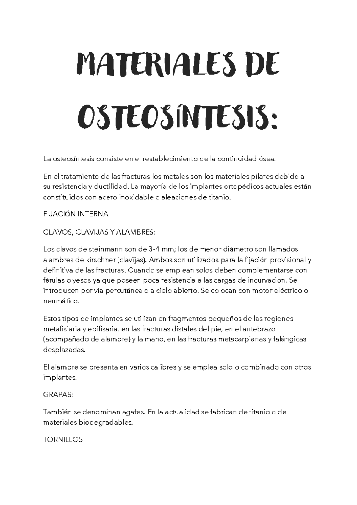 Materiales y Técnicas en Osteosíntesis: Una Guía Completa - Studocu
