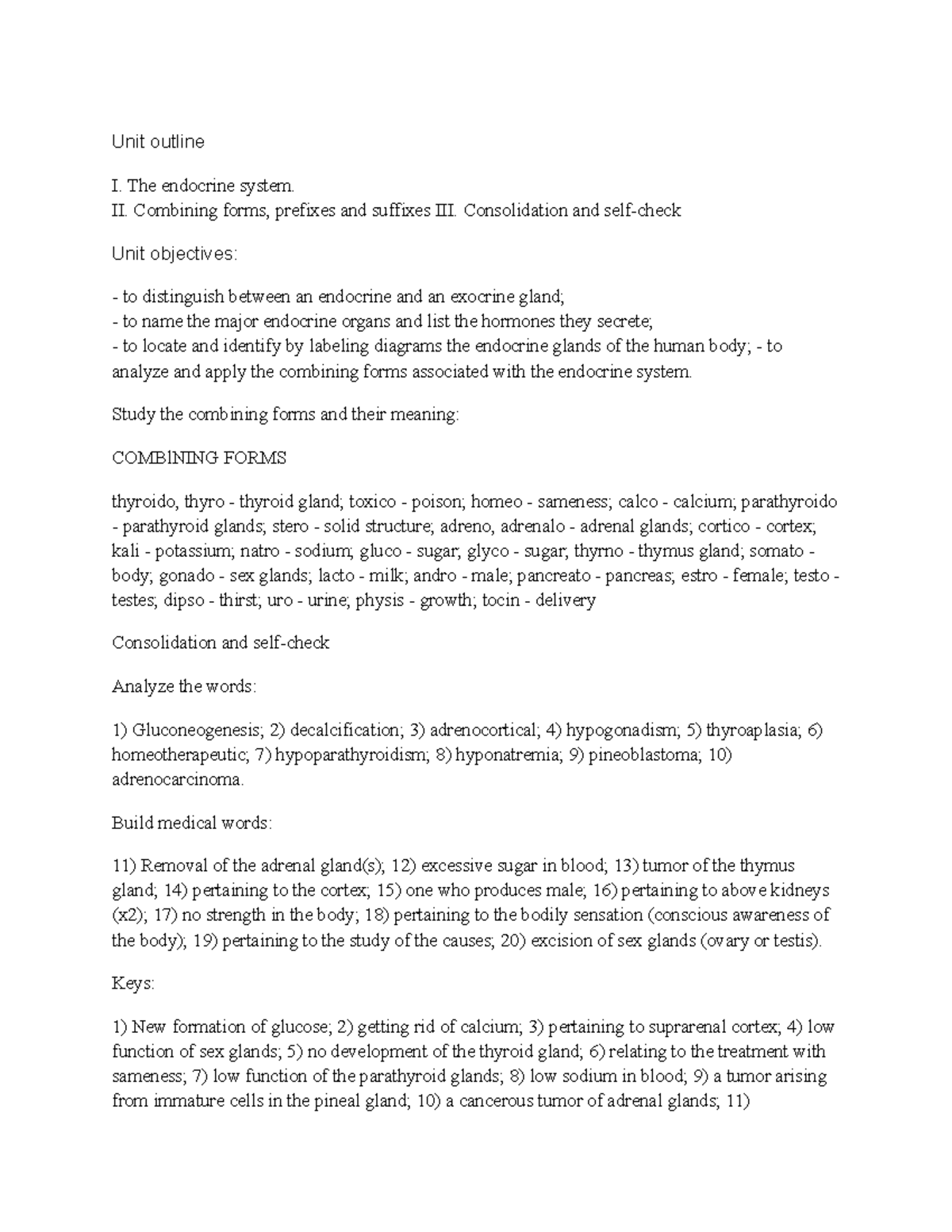Medical terminology 21 - Unit outline I. The endocrine system. II ...