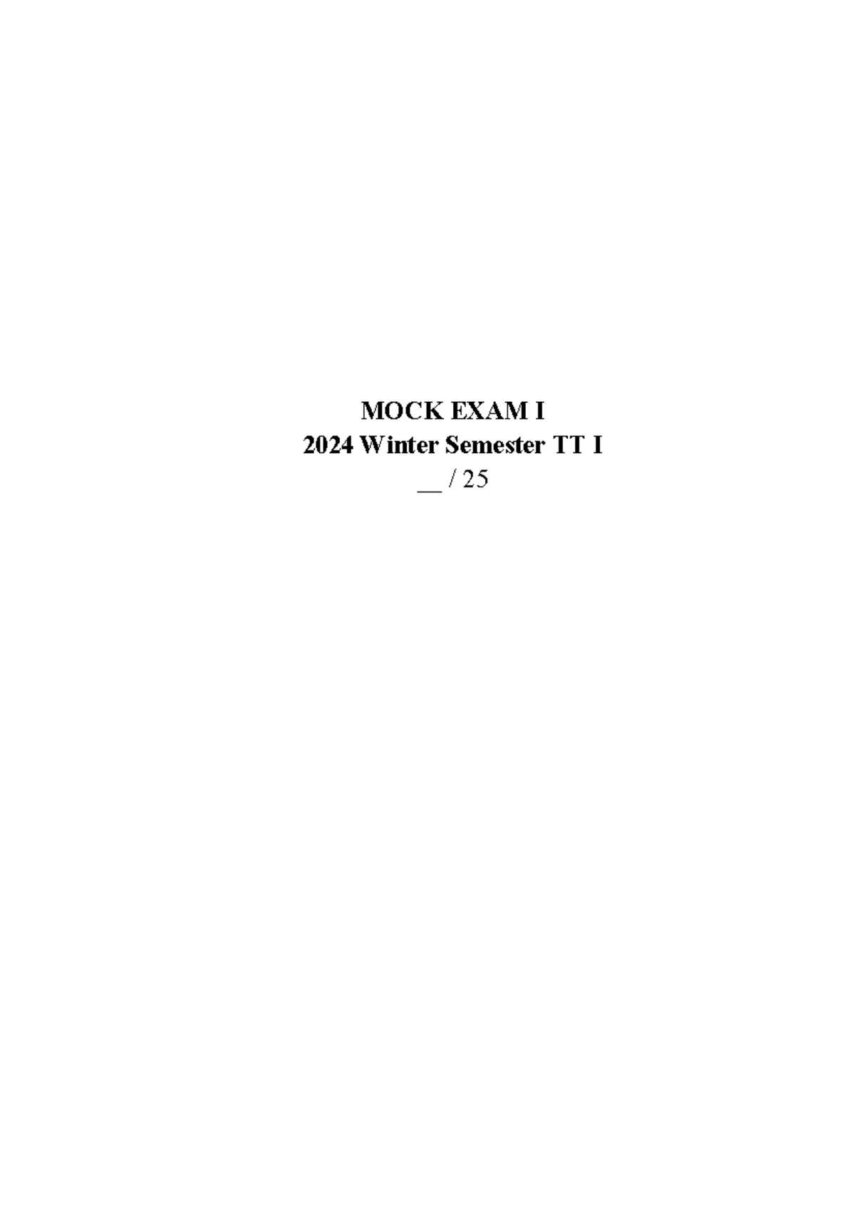 PSL301 TTI Mock Exam I Study Guide for Winter 2024 - Studocu