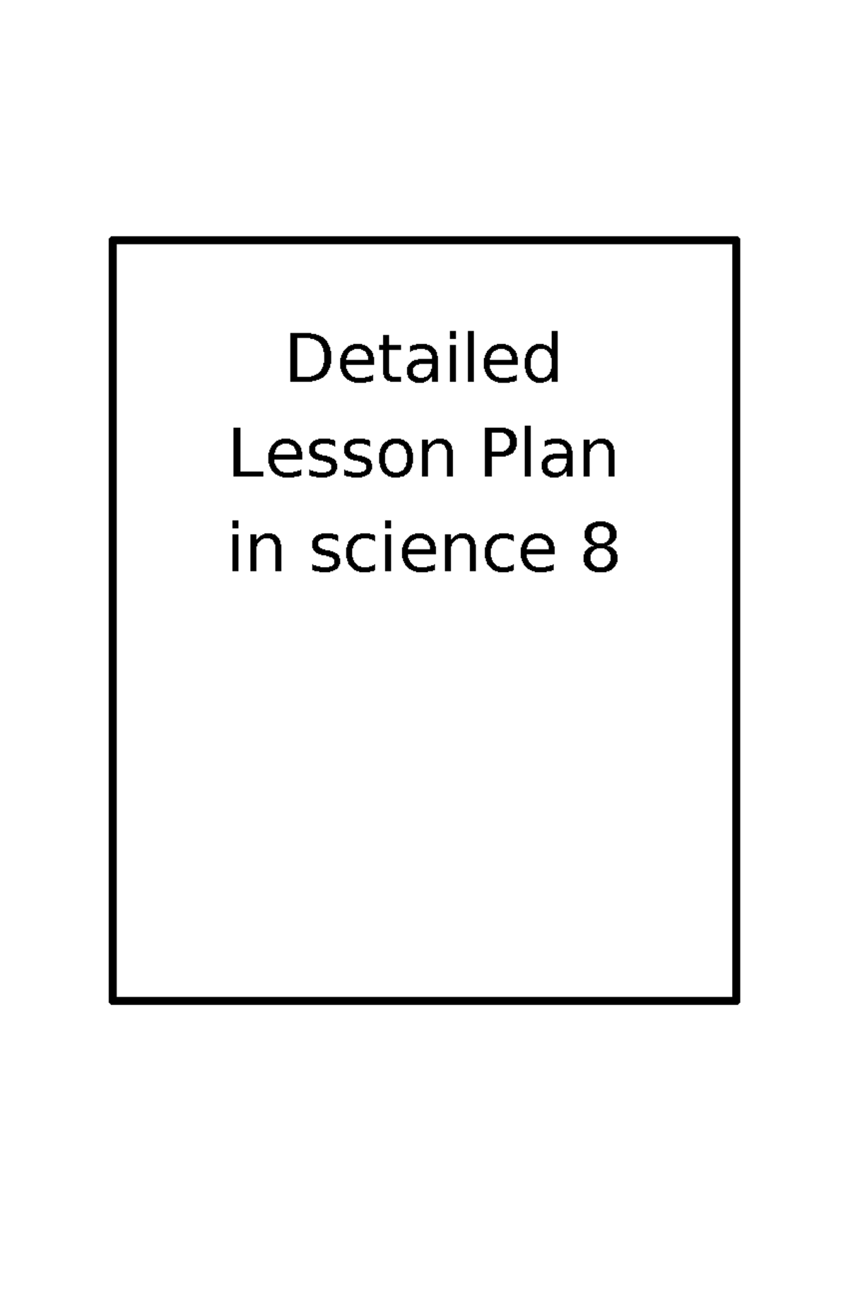 LP-Science 8 - Comprehensive Detailed Lesson Plan on Matter - Studocu