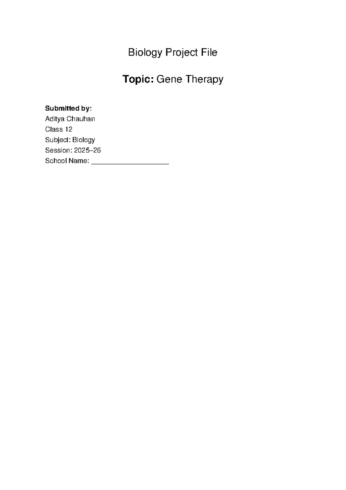 Gene Therapy Project (Class 12) by Aditya Chauhan - Studocu