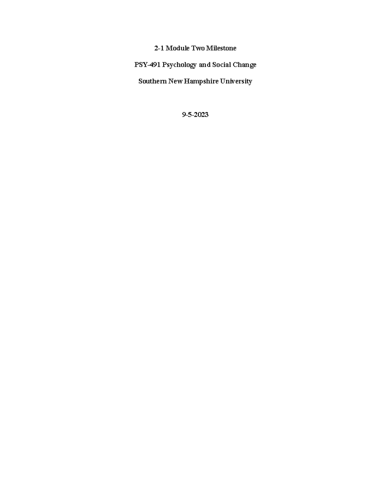 2-1 Module Two Milestone - 2-1 Module Two Milestone PSY-491 Psychology ...
