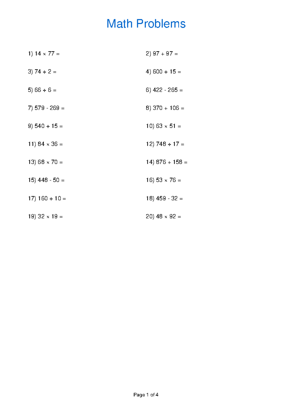 Sgpxnp 6mki - Basic math problems - 1) 14 × 77 = 2) 97 + 97 = 3) 74 ÷ 2 ...