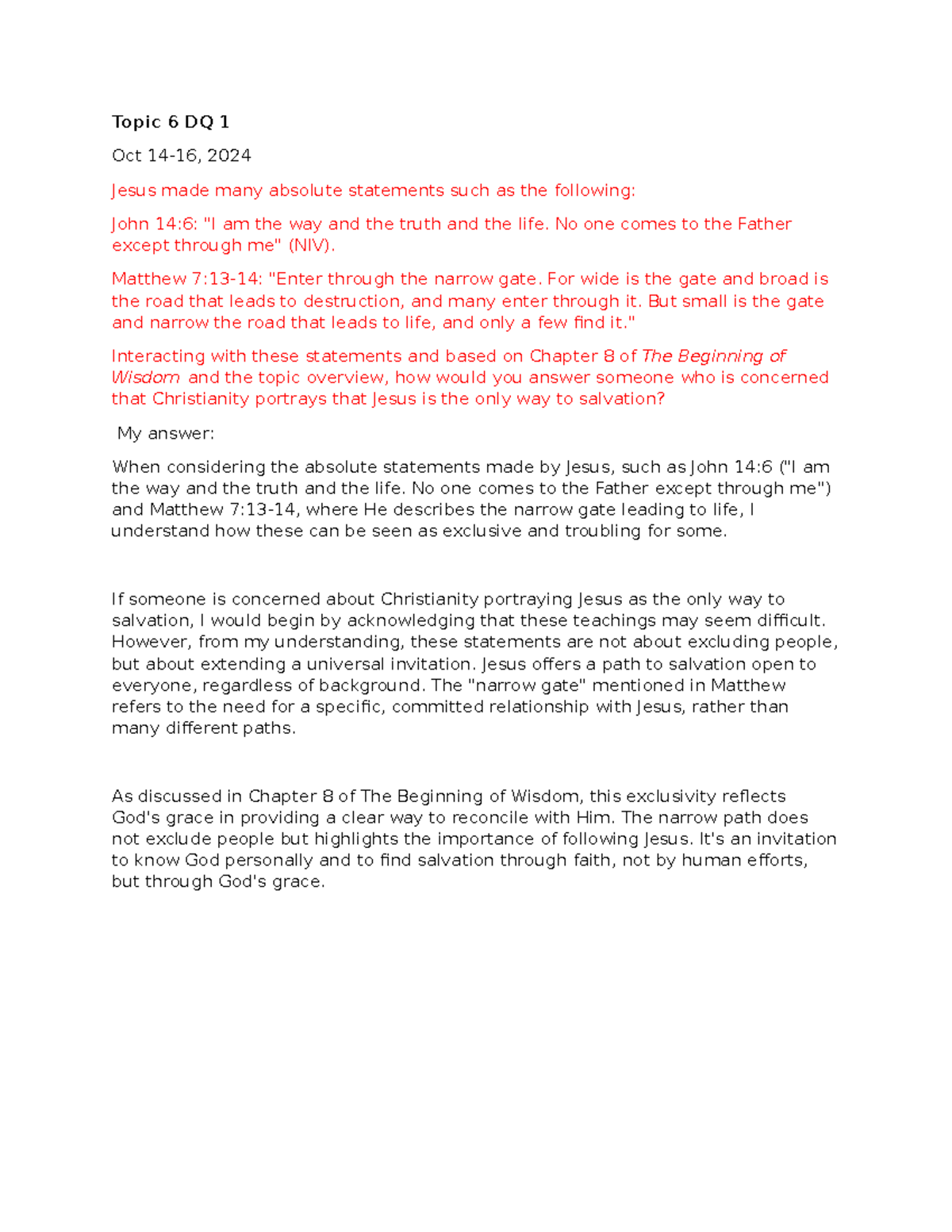 CWV Topic 6 DQ 1: Jesus' Exclusivity and Universal Invitation to ...