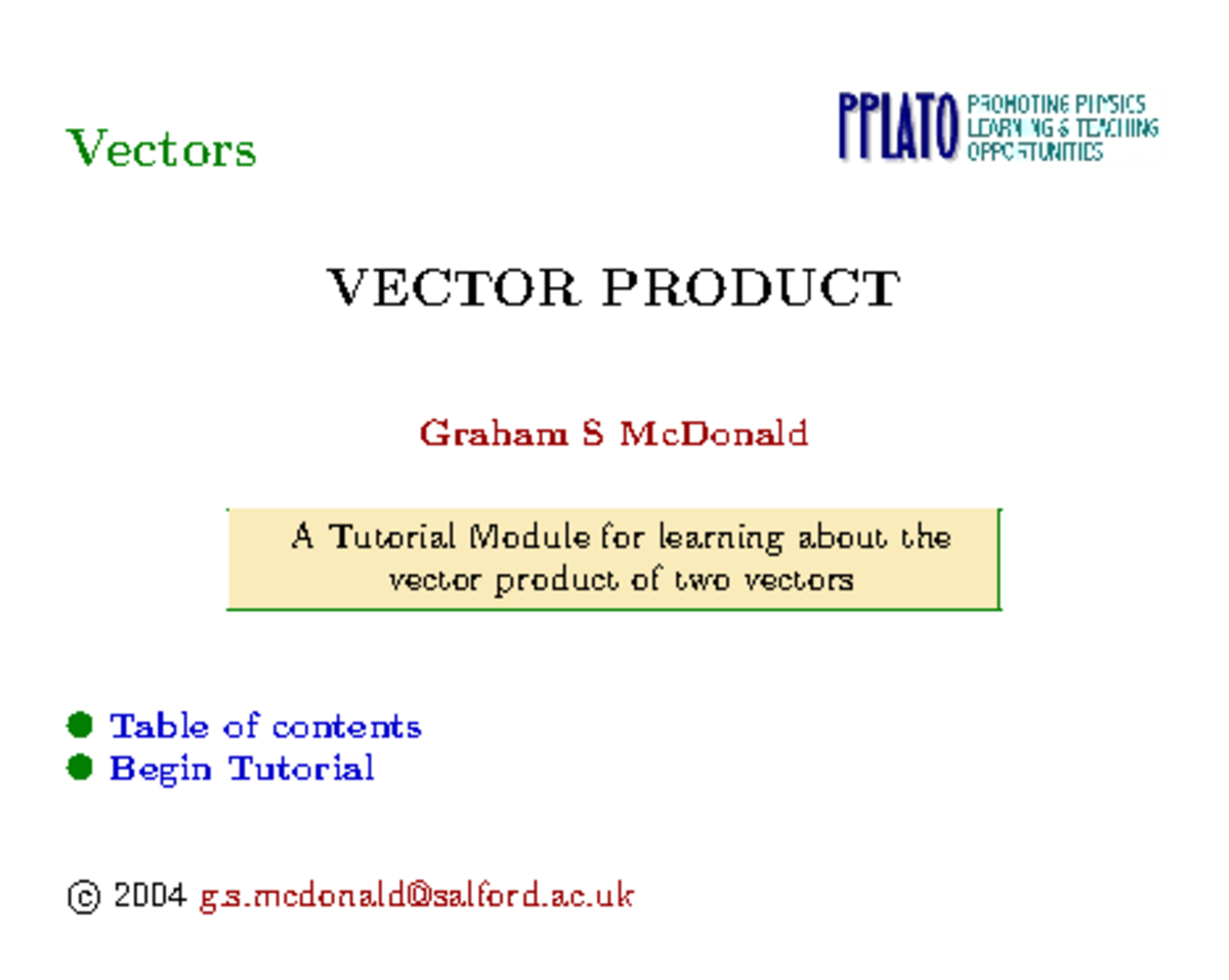 Vector product of vectors - Vectors VECTOR PRODUCT Graham S McDonald A ...
