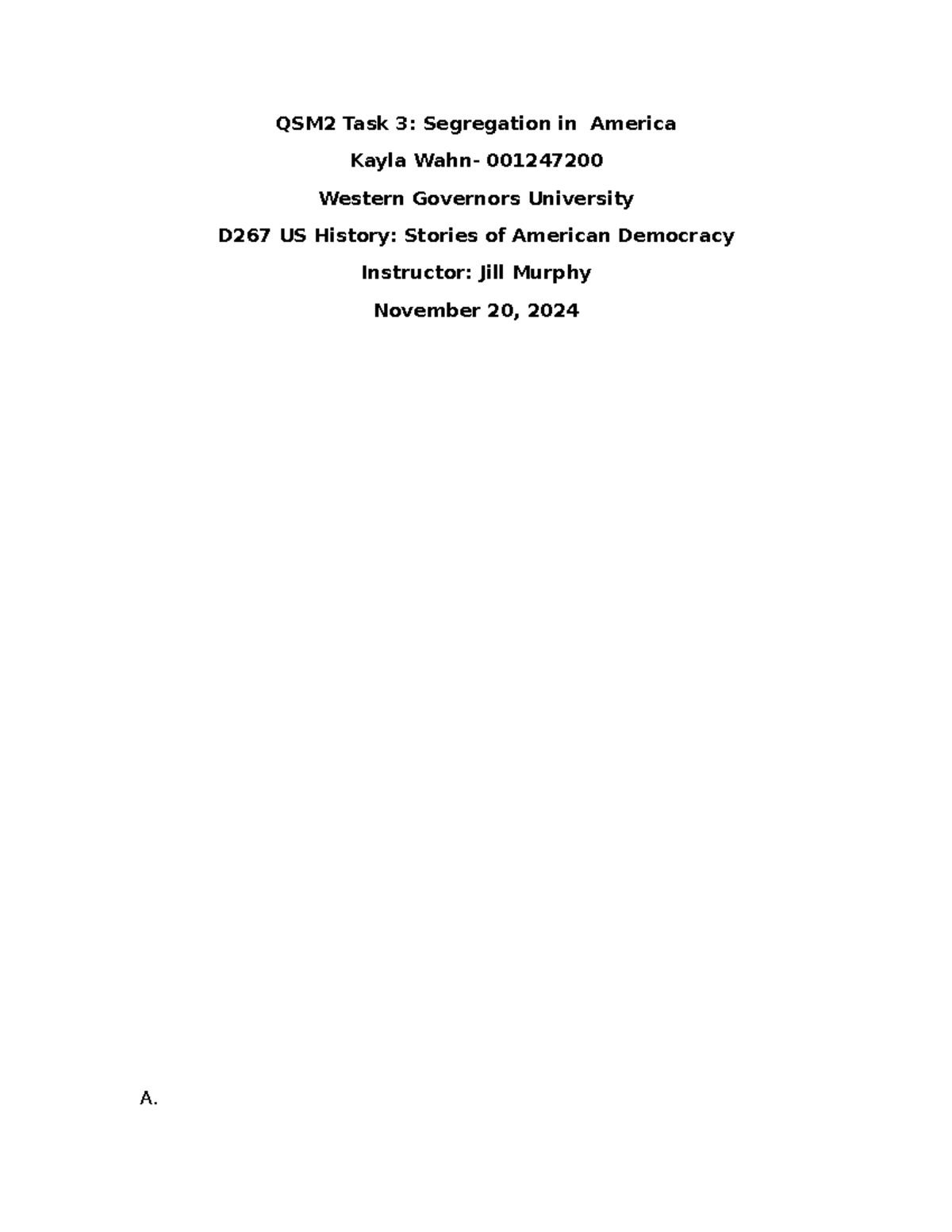 QSM2 Task 3: Segregation Policies Impacting Native & African Americans ...