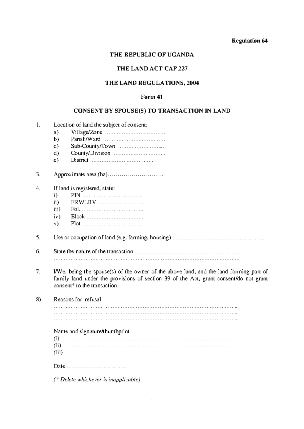 Land-Form 41: Spousal Consent for Land Transaction - Uganda - Studocu