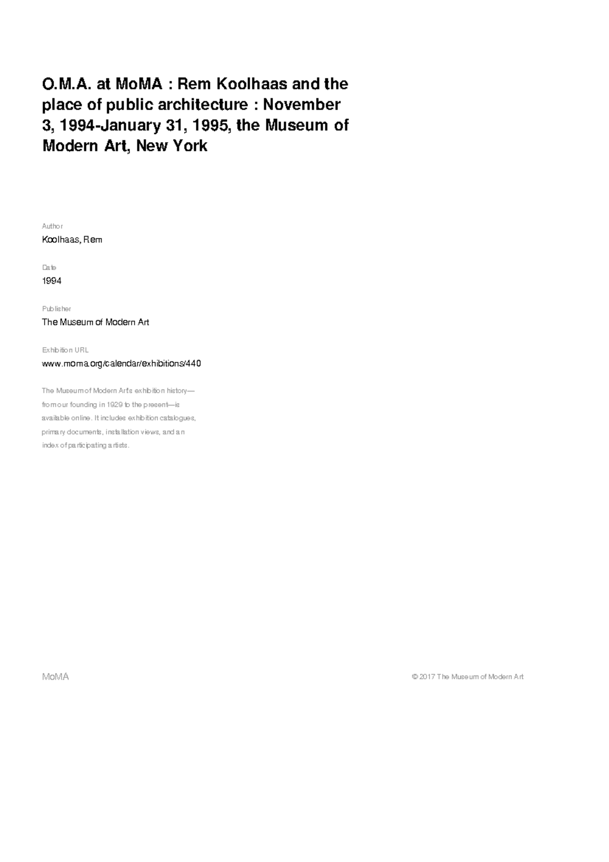 O.M.A. at MoMA: Rem Koolhaas and Public Architecture Exhibition (1994 ...