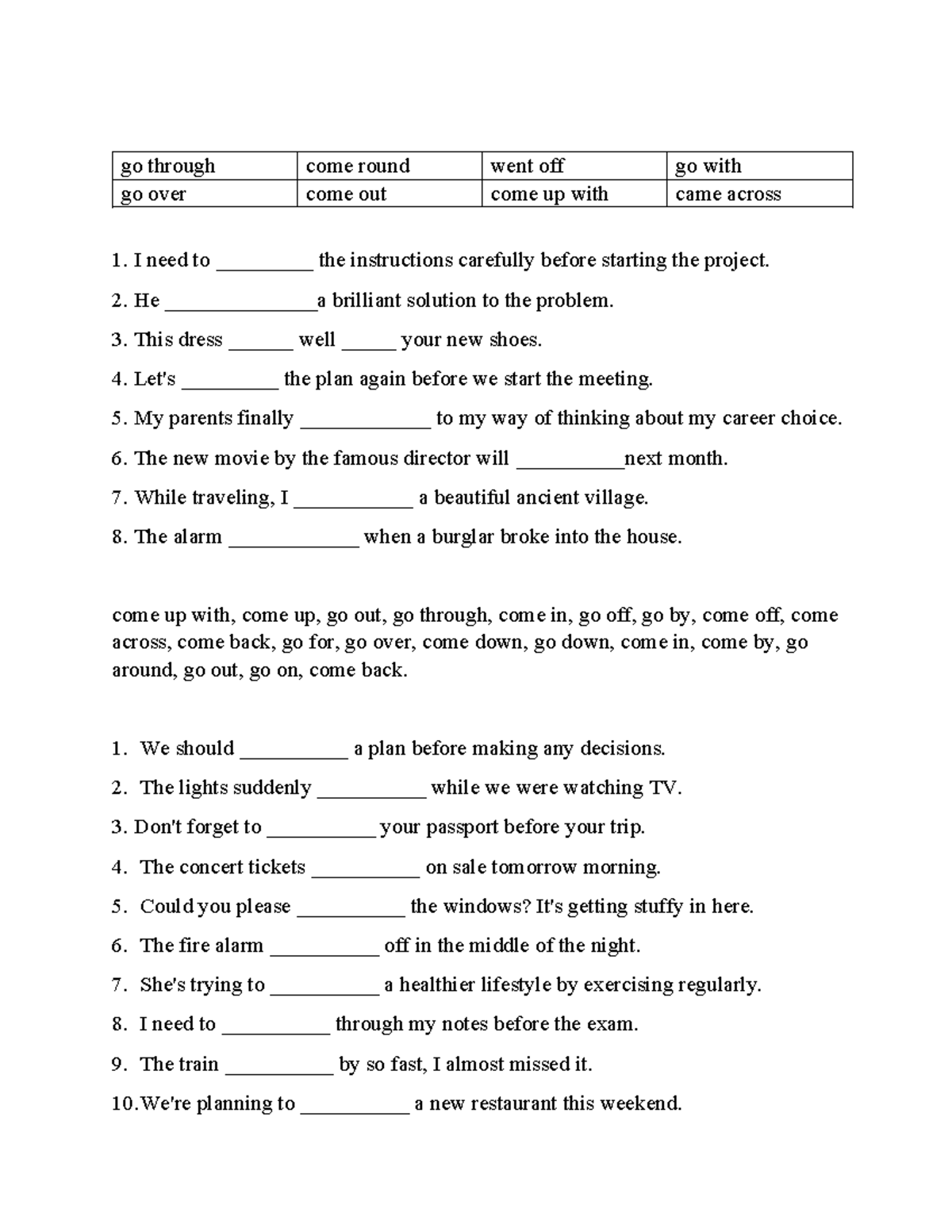 BÀI TẬP phrasal verb - go through come round went off go with go over ...