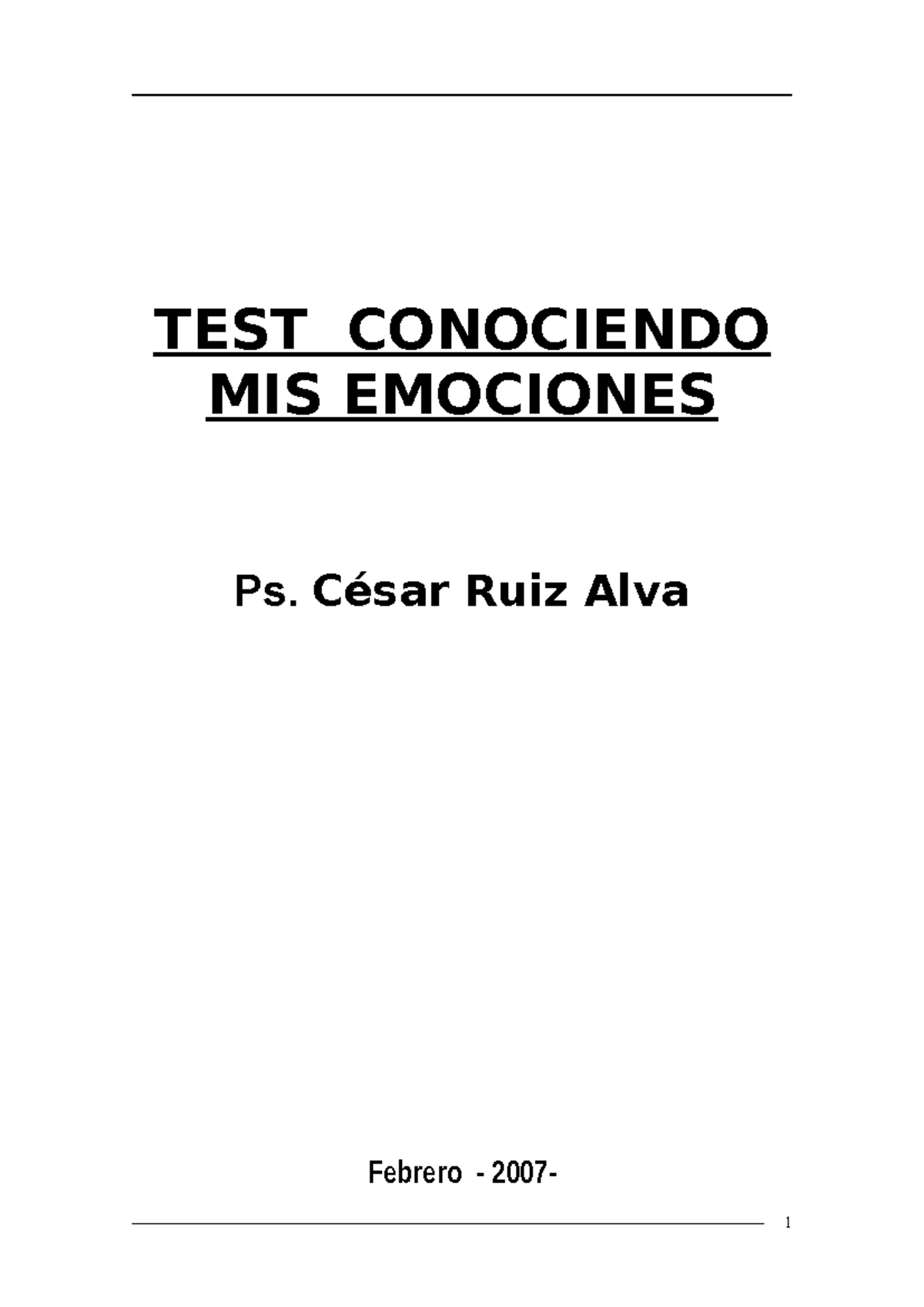 Test Conociendo Mis Emociones - Ps. César Ruiz (2004, Trujillo) - Studocu