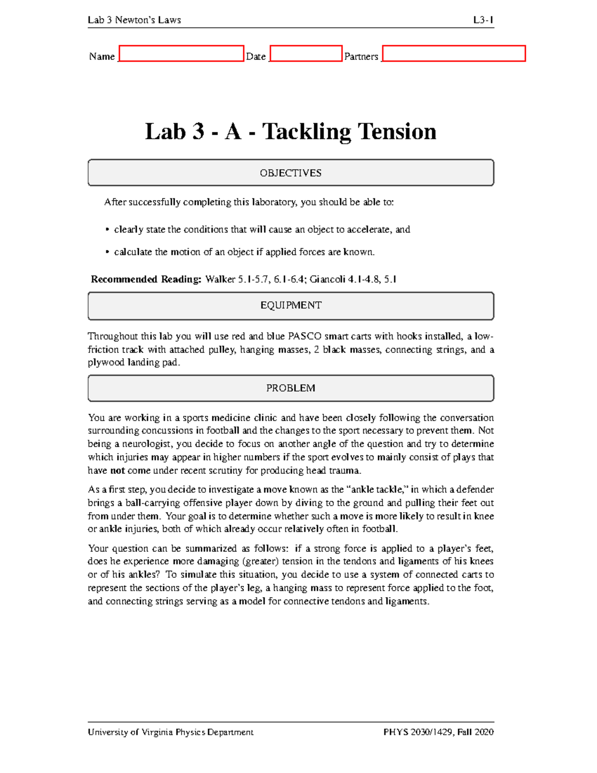Lab03 A - Lab assignment - Lab 3 Newton’s Laws L3- Name Date Partners Lab 3 - A - Tackling ...