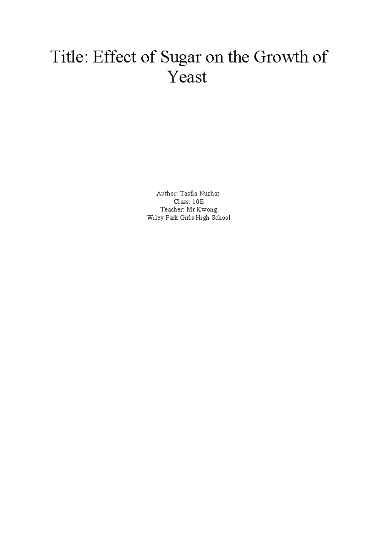 Effect of Sugar on Yeast Growth: Science Assignment 10E - Studocu