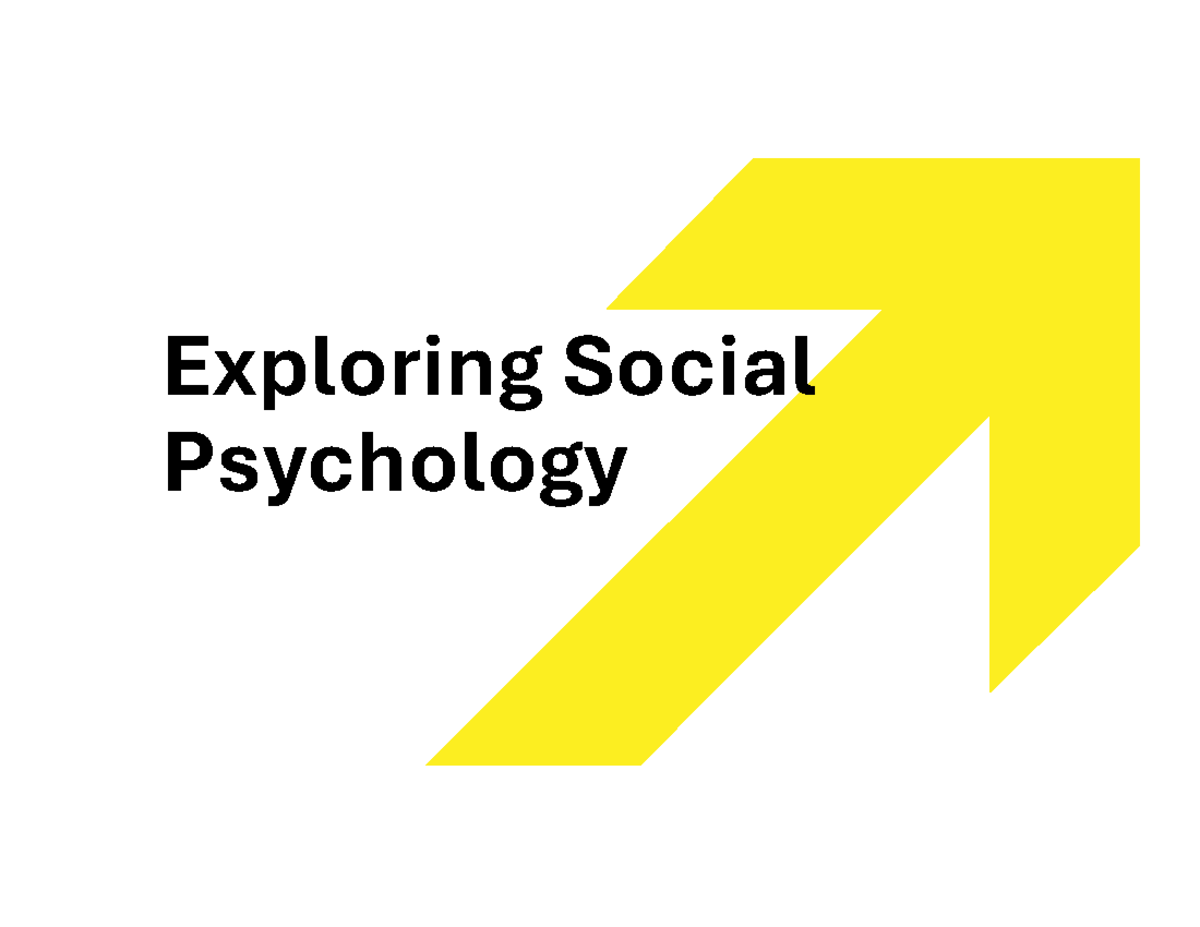 Exploring Social Psychology: Insights into Human Behavior (001) - Studocu