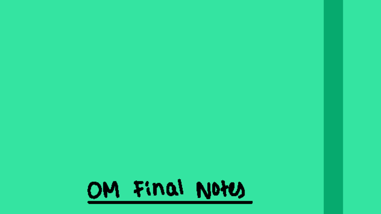 OM Final Notes: Chapter 10 - Project Management Techniques and ...