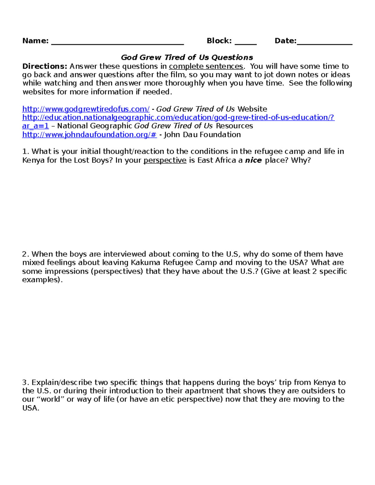 God Grew Tired of Us: Discussion Questions for Film Reflection - Studocu