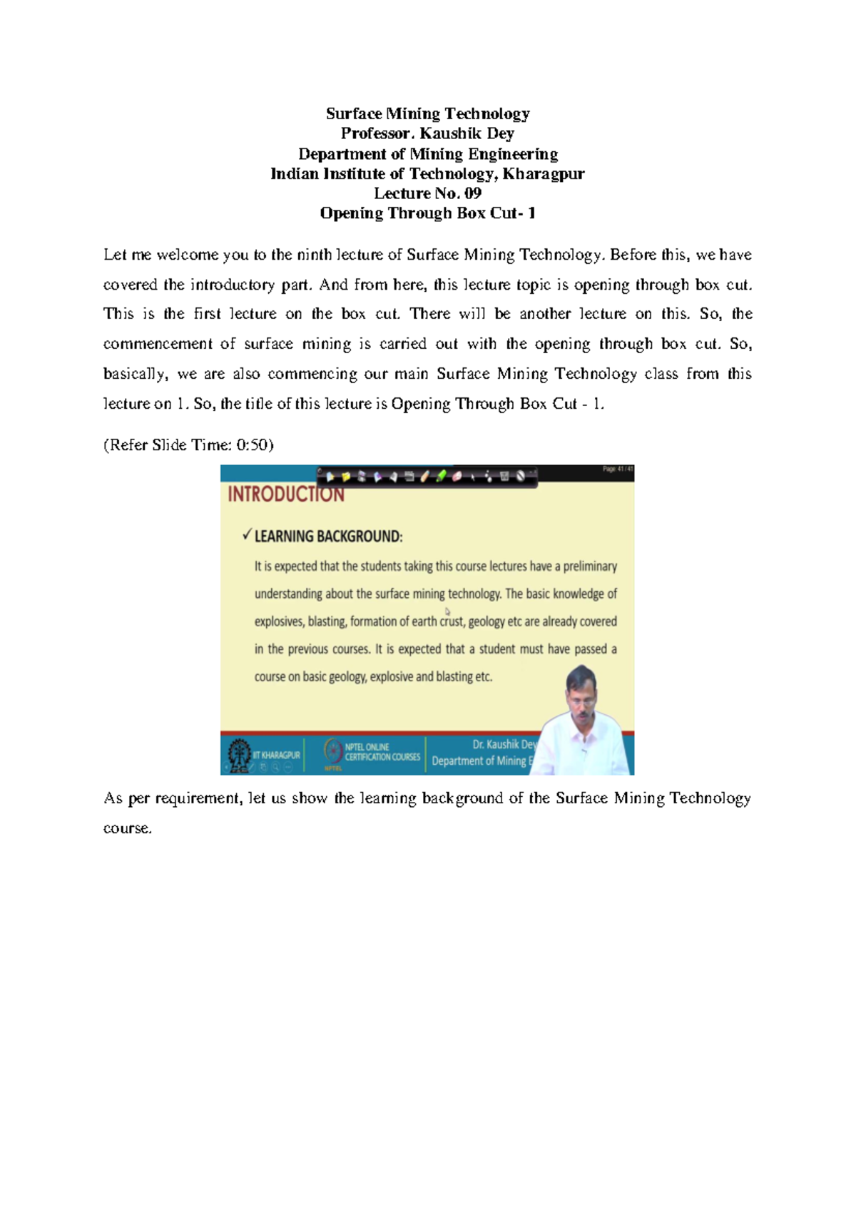 Surface Mining Technology (MIN 101) Lecture 09: Box Cut Opening Techniques - Studocu
