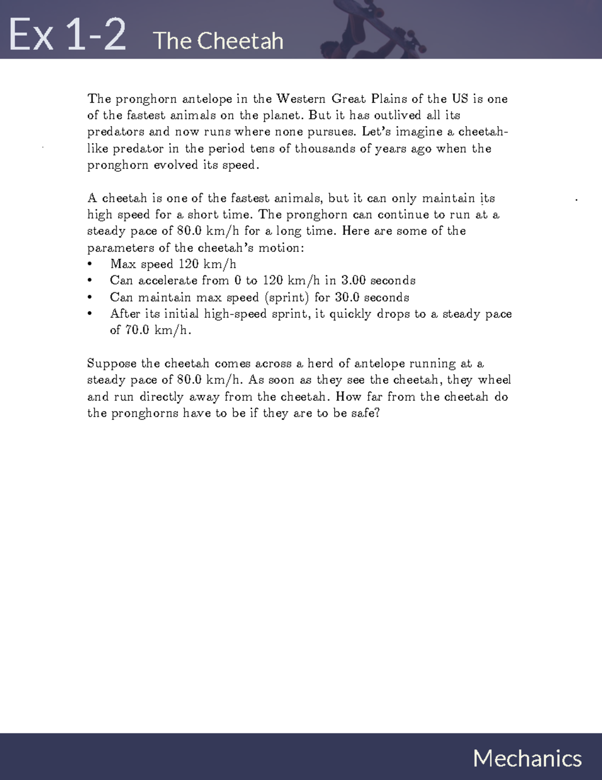 Mechanics Example 1-2: The Cheetah and Pronghorn Antelope Dynamics ...