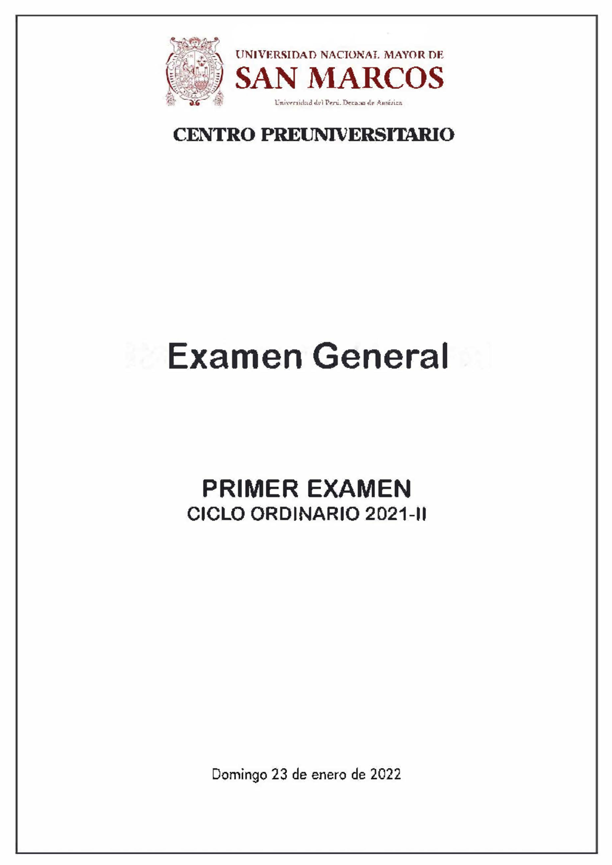 Examen General UNMSM Primer Examen Ordinario 2021-II - Studocu