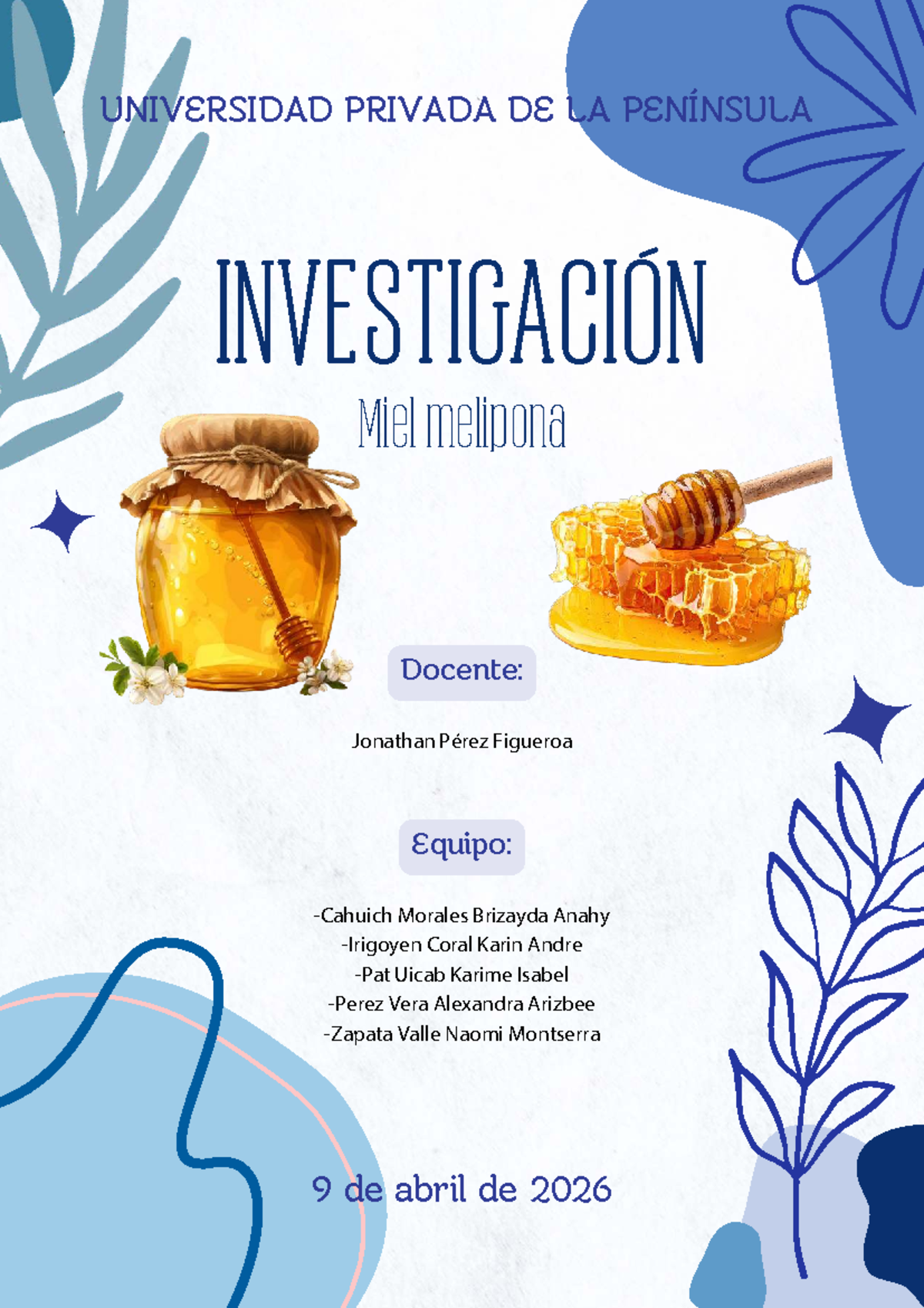 Miel Melipona: Composición, Beneficios y Aplicaciones (BIO 101) - Studocu