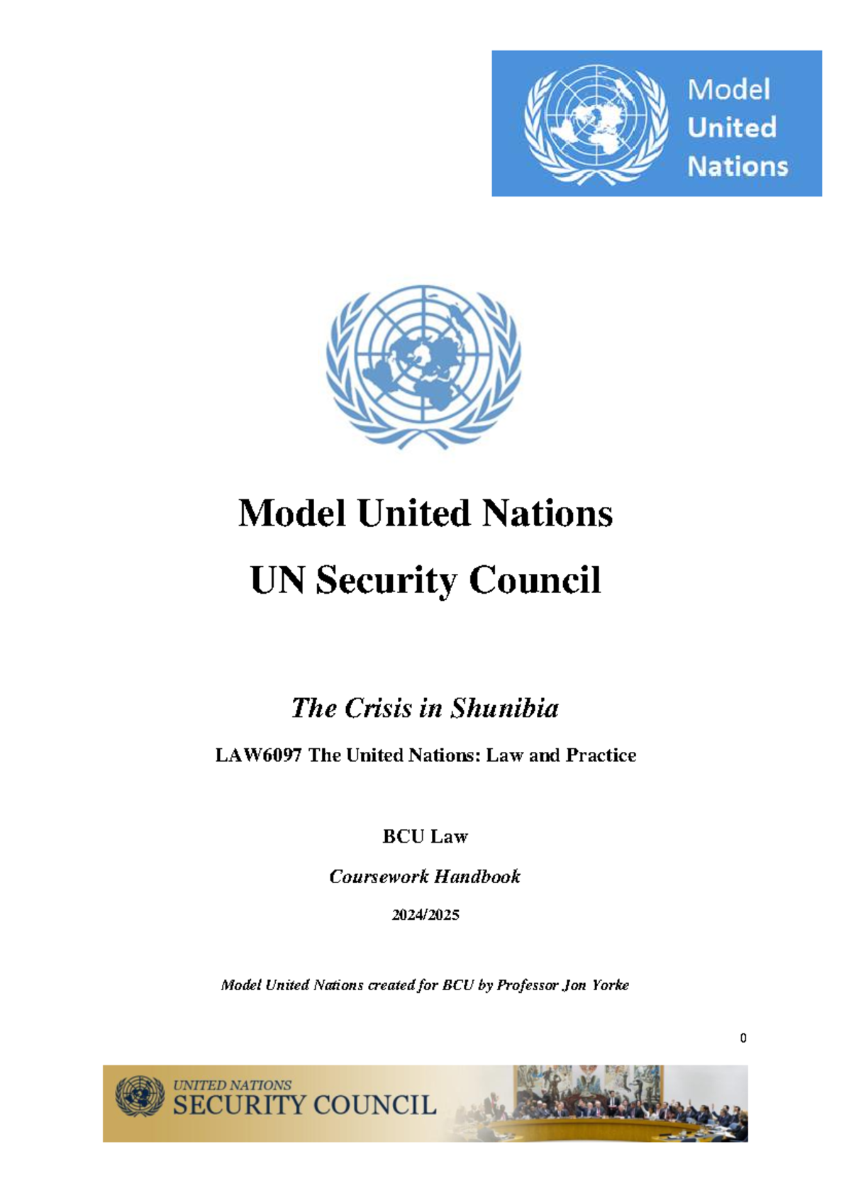 MUN Security Council Session: Crisis in Shunibia LAW6097 BCU - Studocu