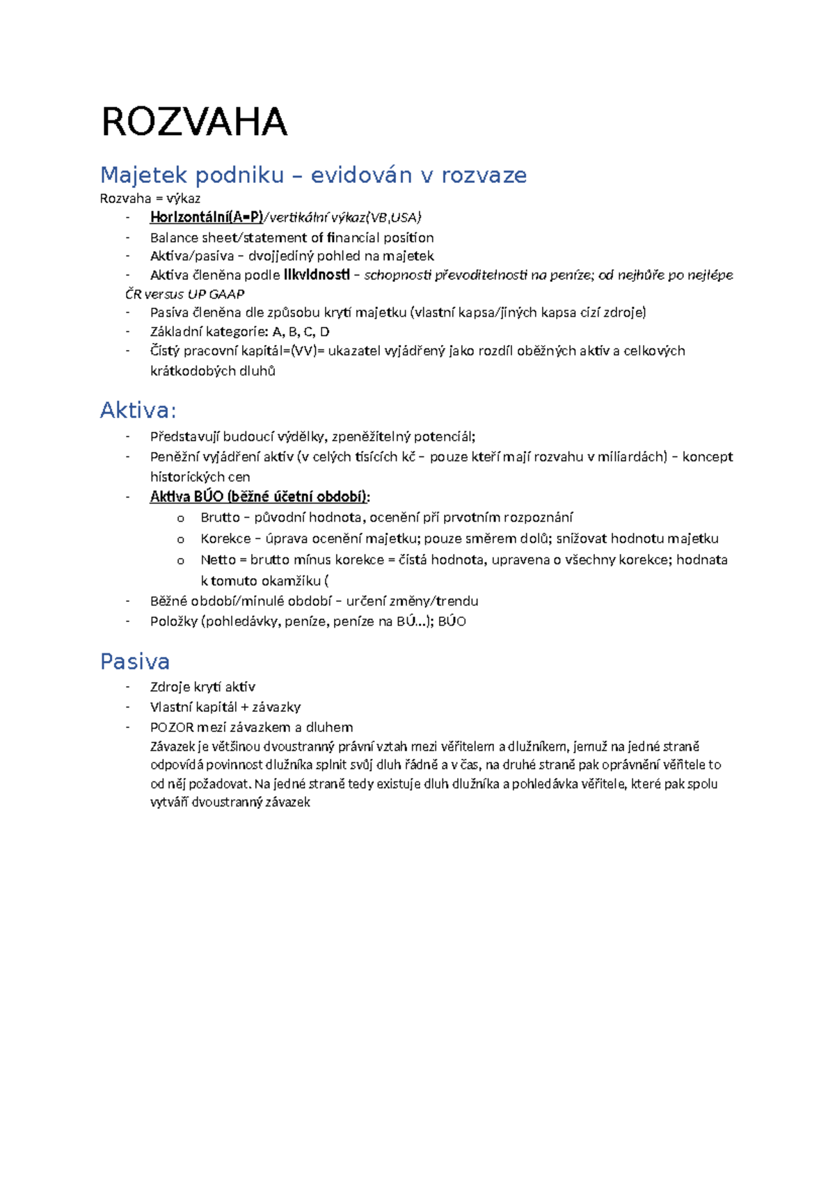 přednáška Rozvaha - ROZVAHA Majetek podniku – evidován v rozvaze ...