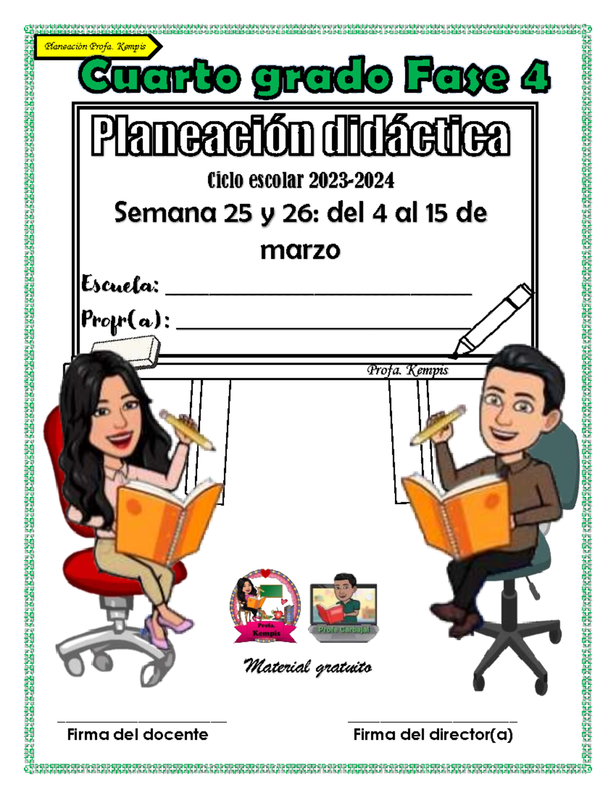 Planeación Profa. Kempis - Ciclo Escolar 2023-2024 Sem 25 y 26 - Studocu