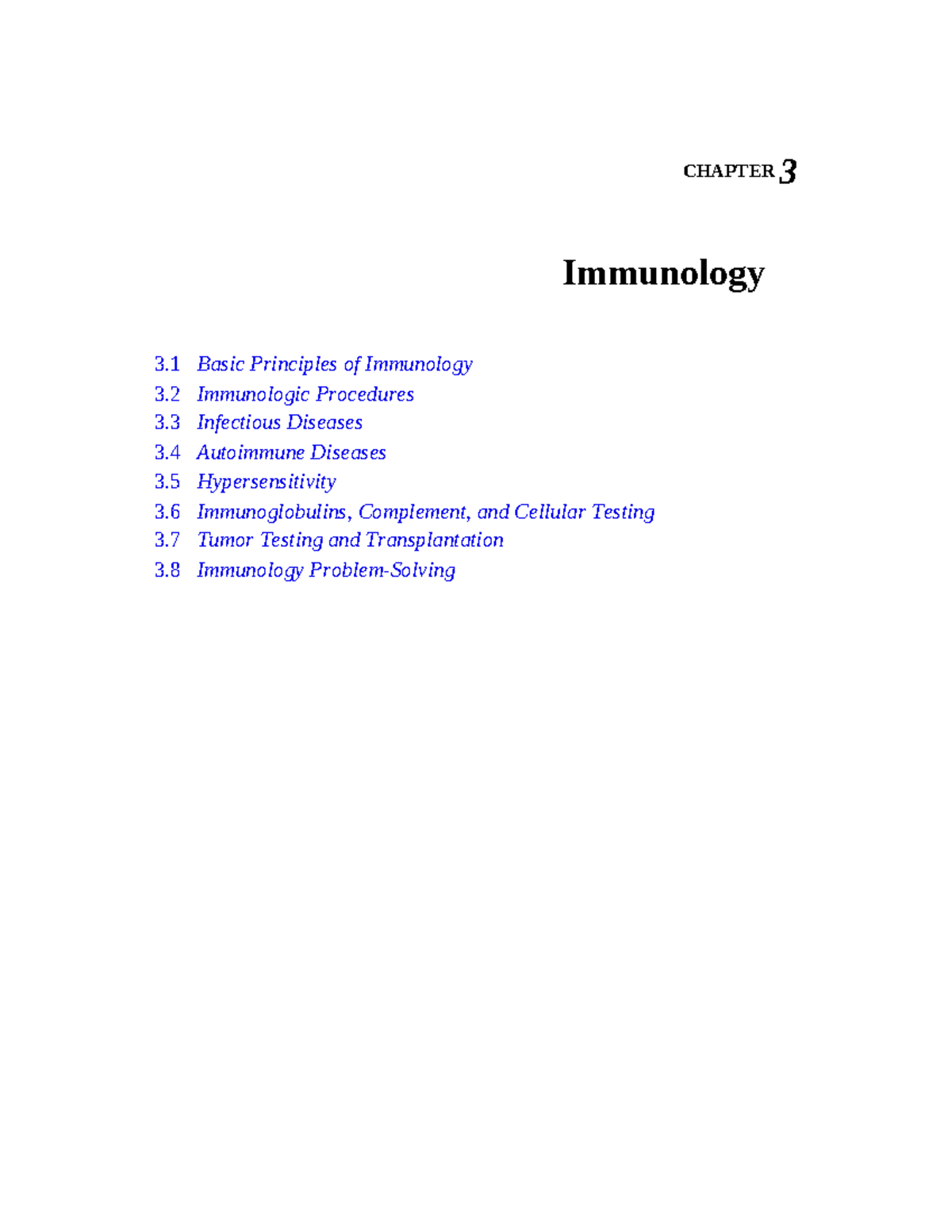 CHAPTER Immunology 3: Basic Principles, Procedures, and Disease ...