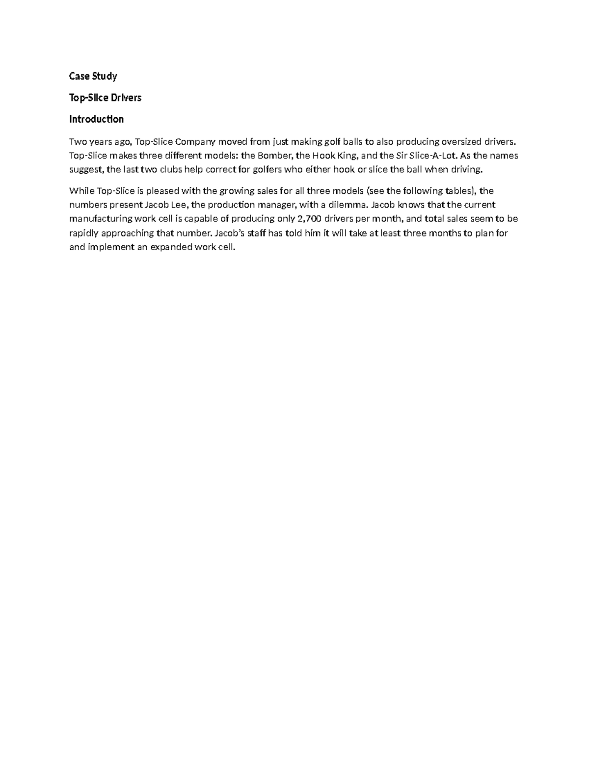 Case Study #4: Analyzing Top-Slice Drivers Production Challenges - Studocu