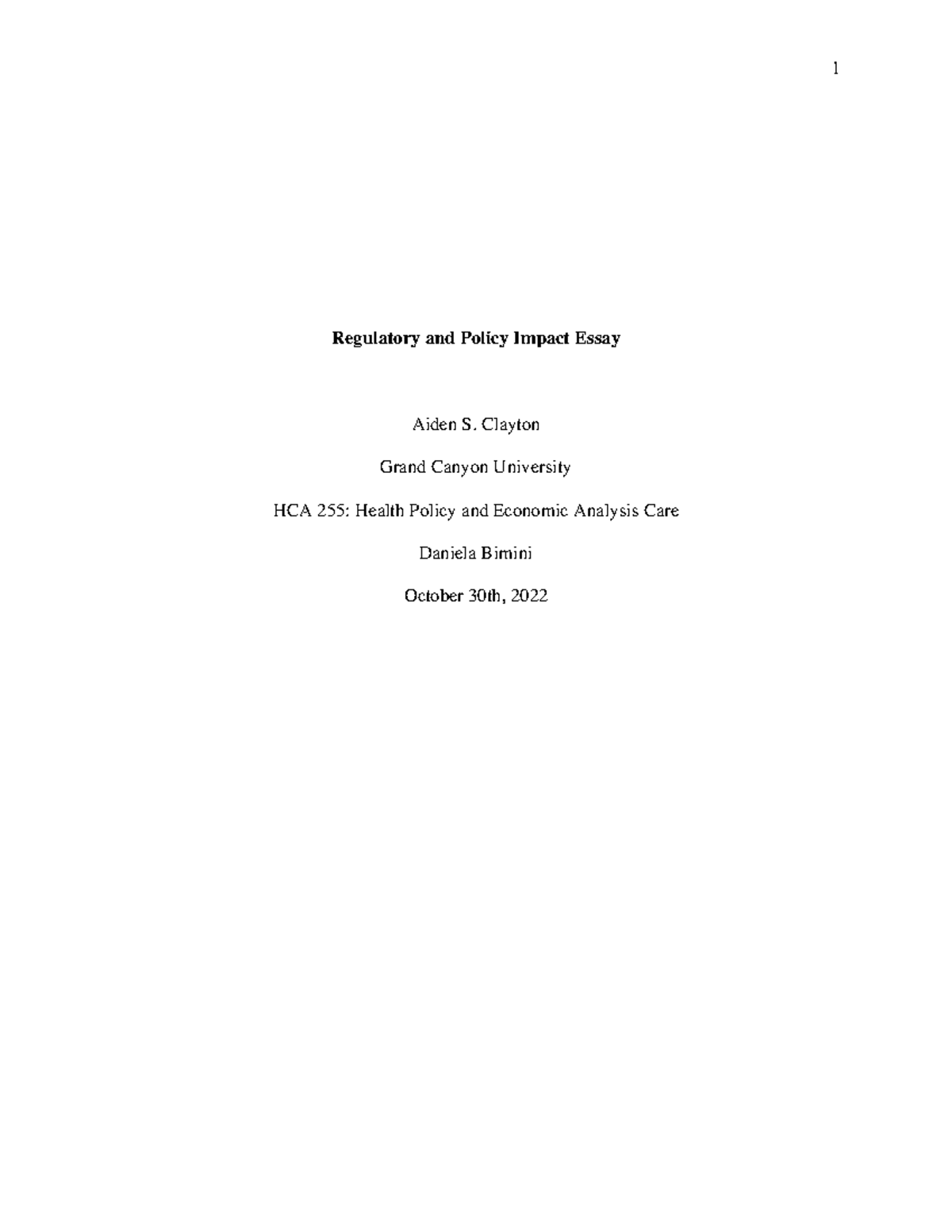HCA 255: Regulatory & Policy Impact Essay Analysis in Healthcare - Studocu