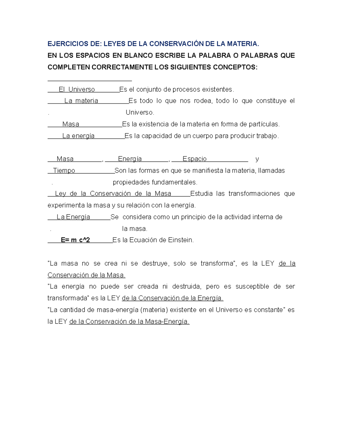 EJERCICIOS DE: LEYES DE CONSERVACIÓN Y FENÓMENOS QUÍMICOS - 2023 - Studocu