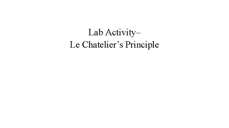 Le Chatelier’s Principle: Color Changes in Chromate Equilibrium - Studocu