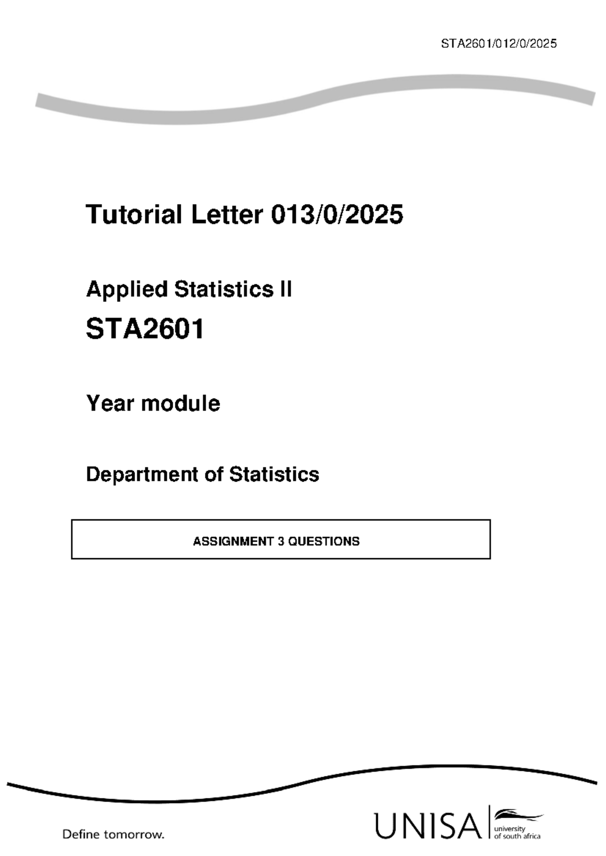 STA2601 Applied Statistics II Assignment 3 Practice Questions - Studocu