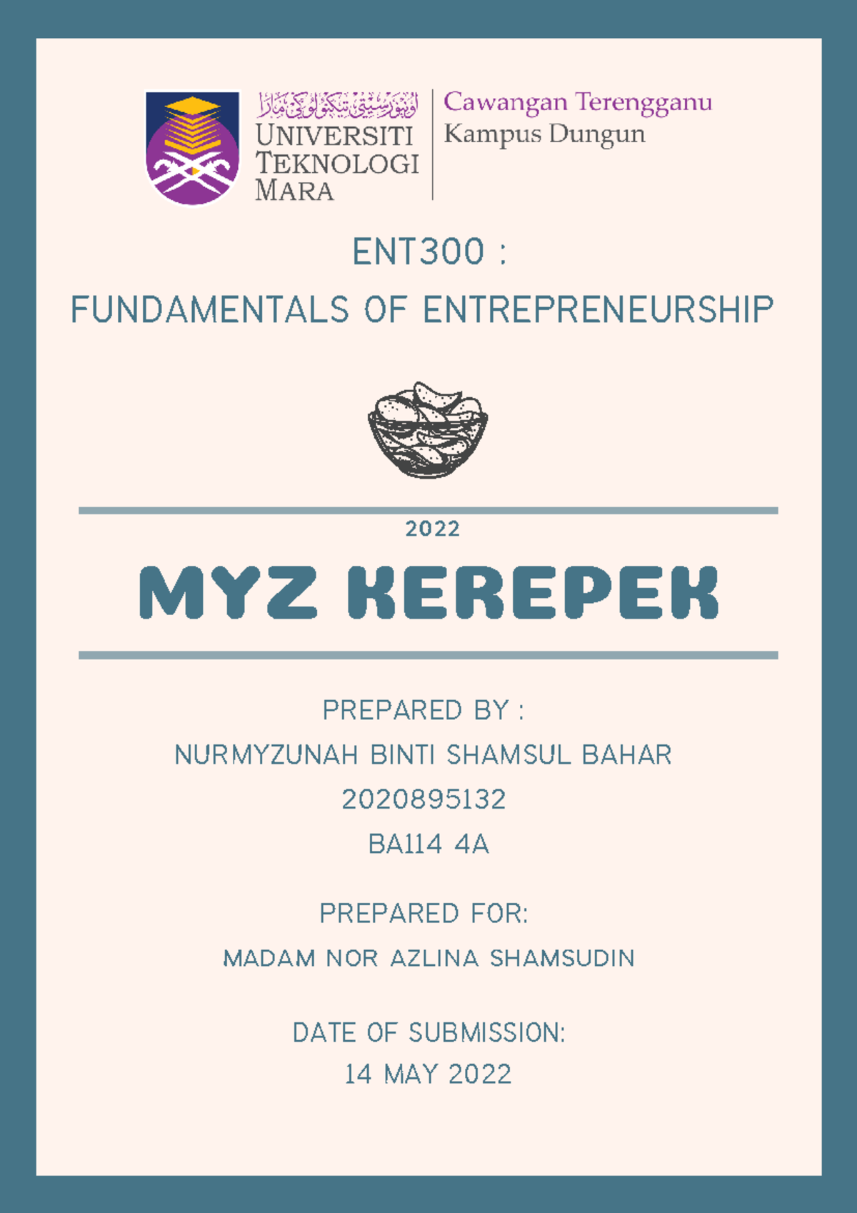 ENT300 individual assignment - MYZ KEREPEK 2022 ENT300 : FUNDAMENTALS ...