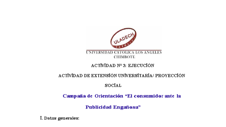 ACTIVIDAD 3: EJECUCIÓN DE CAMPAÑA DE ORIENTACIÓN CONSUMIDOR - Studocu