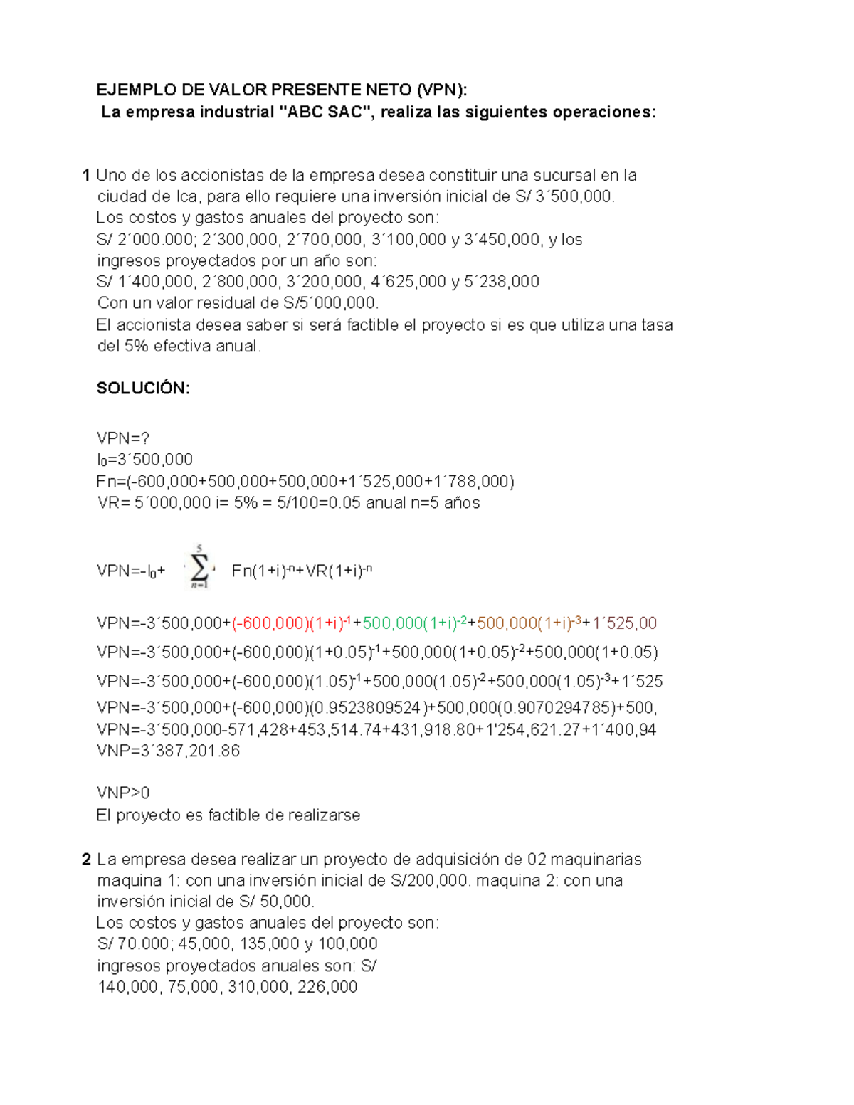 CASO 2 (Resuelto) - CASO 2: VALOR DEL DINERO EN EL TIEMPO - EJEMPLO DE VALOR PRESENTE NETO (VPN ...