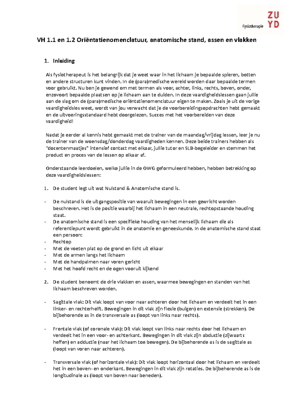 VH 1.1 en 1.2 Oriëntatienomenclatuur en Anatomische Stand - Taak 1 en 2 ...