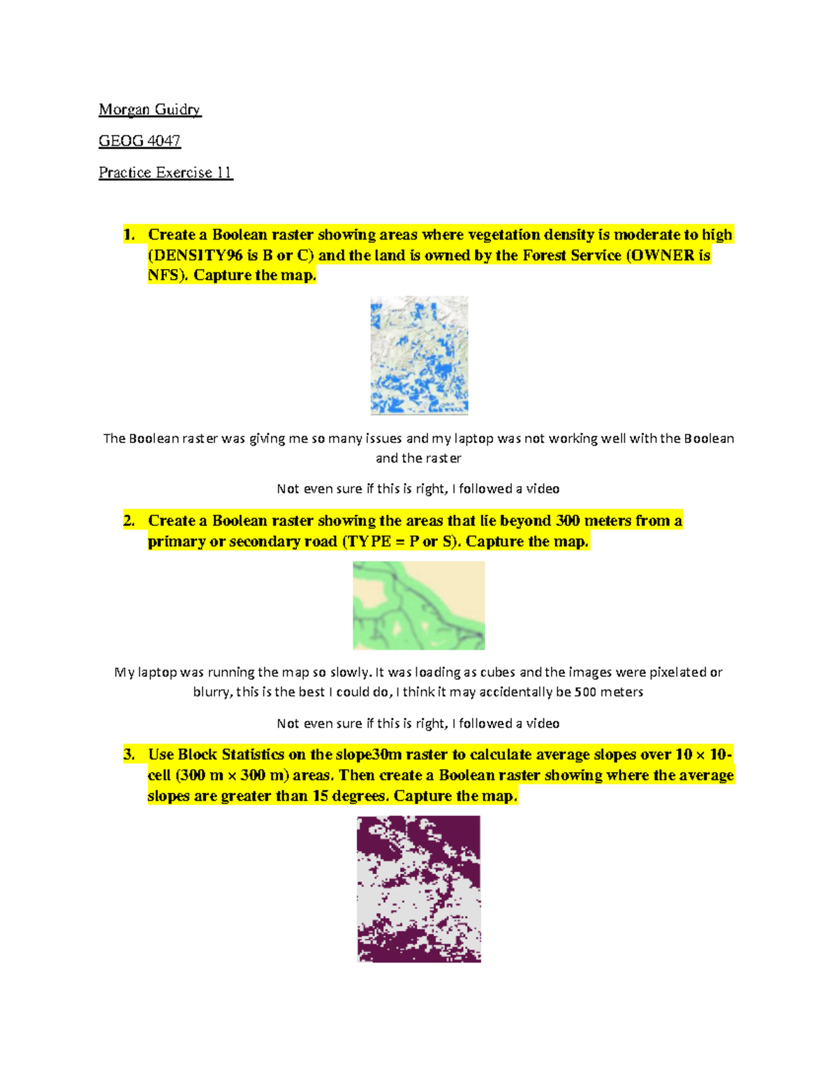 Morgan Guidry GEOG 4047 HW 11 - Morgan Guidry GEOG 4047 Practice Exercise 11 1. Create a Boolean ...