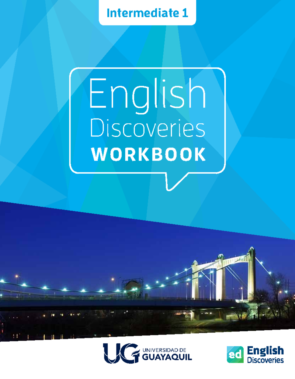 Intermediate 1 Workbook 2023-1-13 - English Discoveries WORKBOOK Intermediate 1 English ...