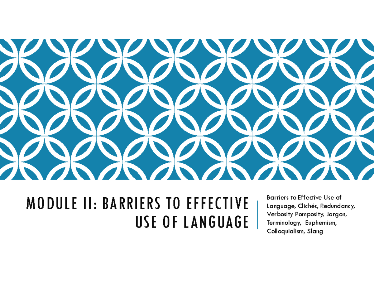 MODULE II: BARRIERS TO EFFECTIVE LANGUAGE IN BUSINESS COMMUNICATION ...
