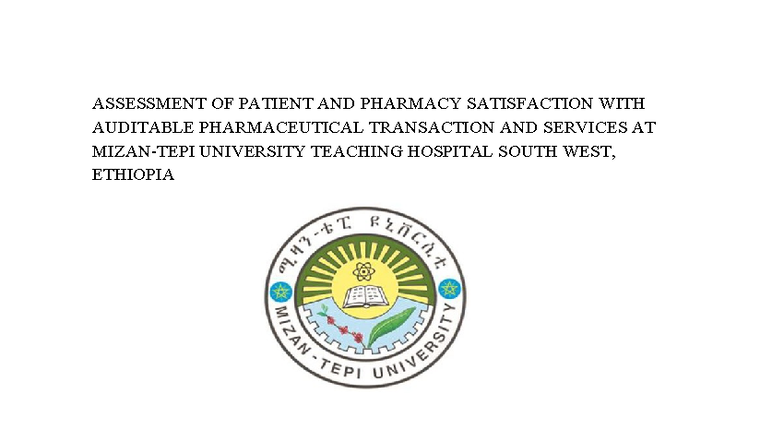 Assessment of Patient & Pharmacy Satisfaction with APTS at MTUTH (B ...