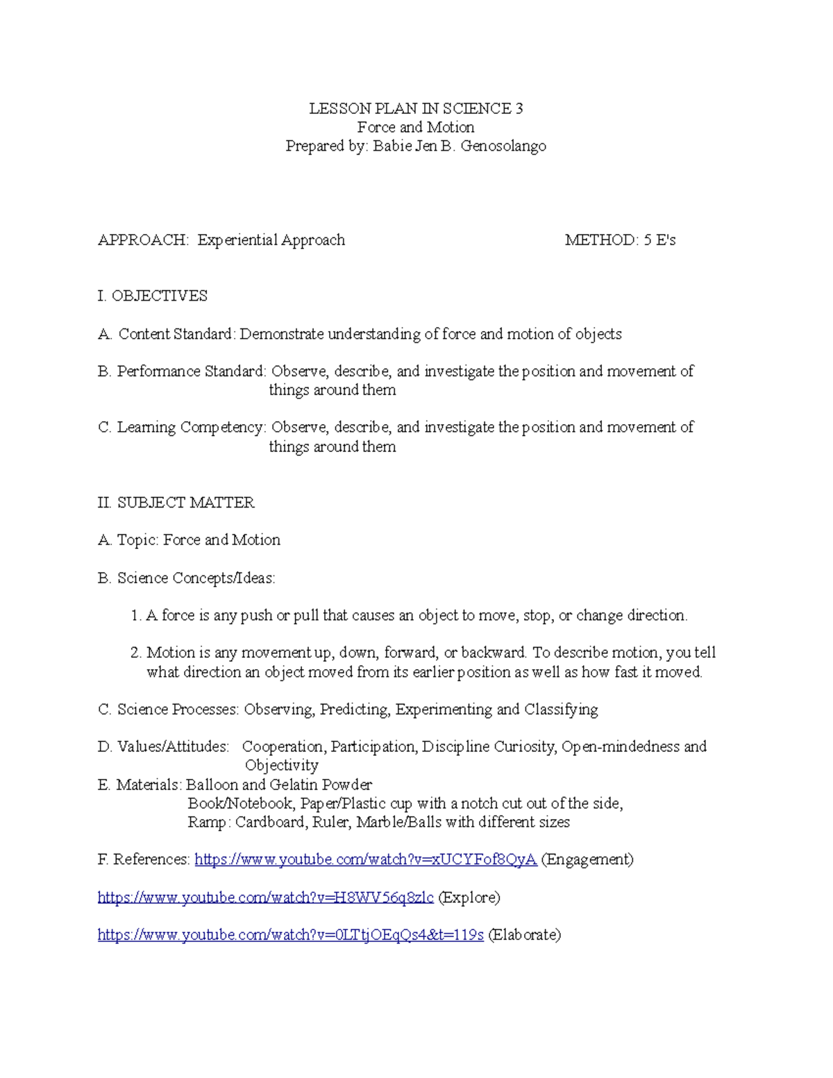 Lesson Plan in Science 3: Force and Motion - Dep Ed Format - Studocu