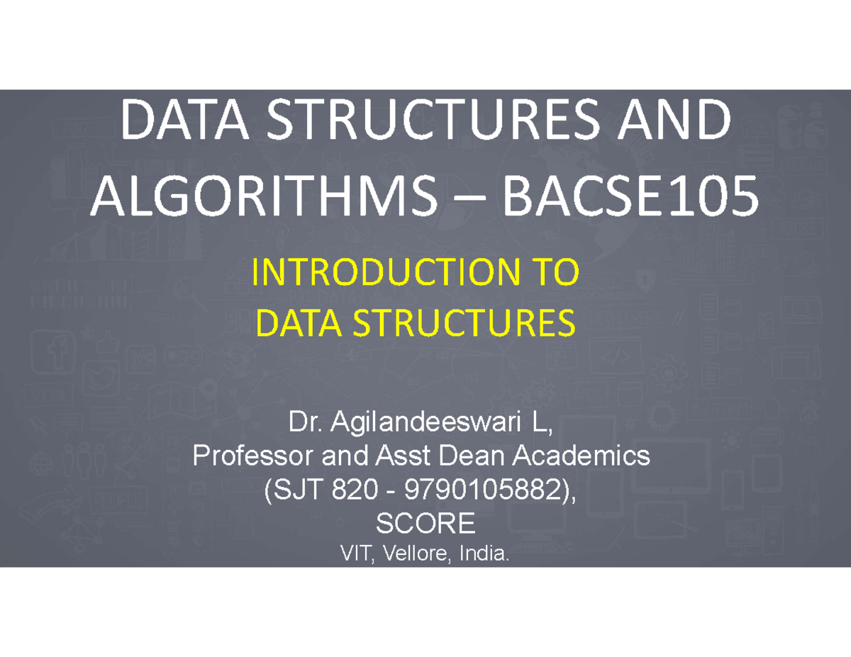 DATA STRUCTURES AND ALGORITHMS BACSE105 INTRODUCTION TO DATA STRUCTURES - Studocu
