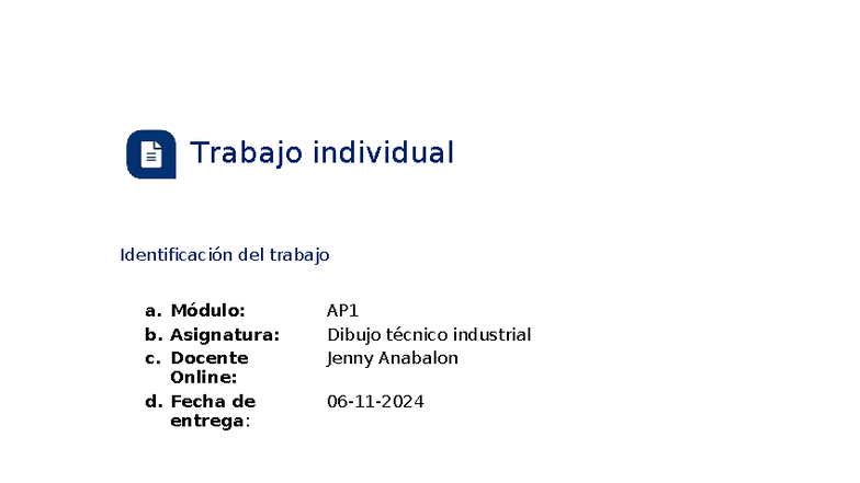 Trabajo Individual: Dibujo Técnico Industrial M1 - Luis Muñoz González ...