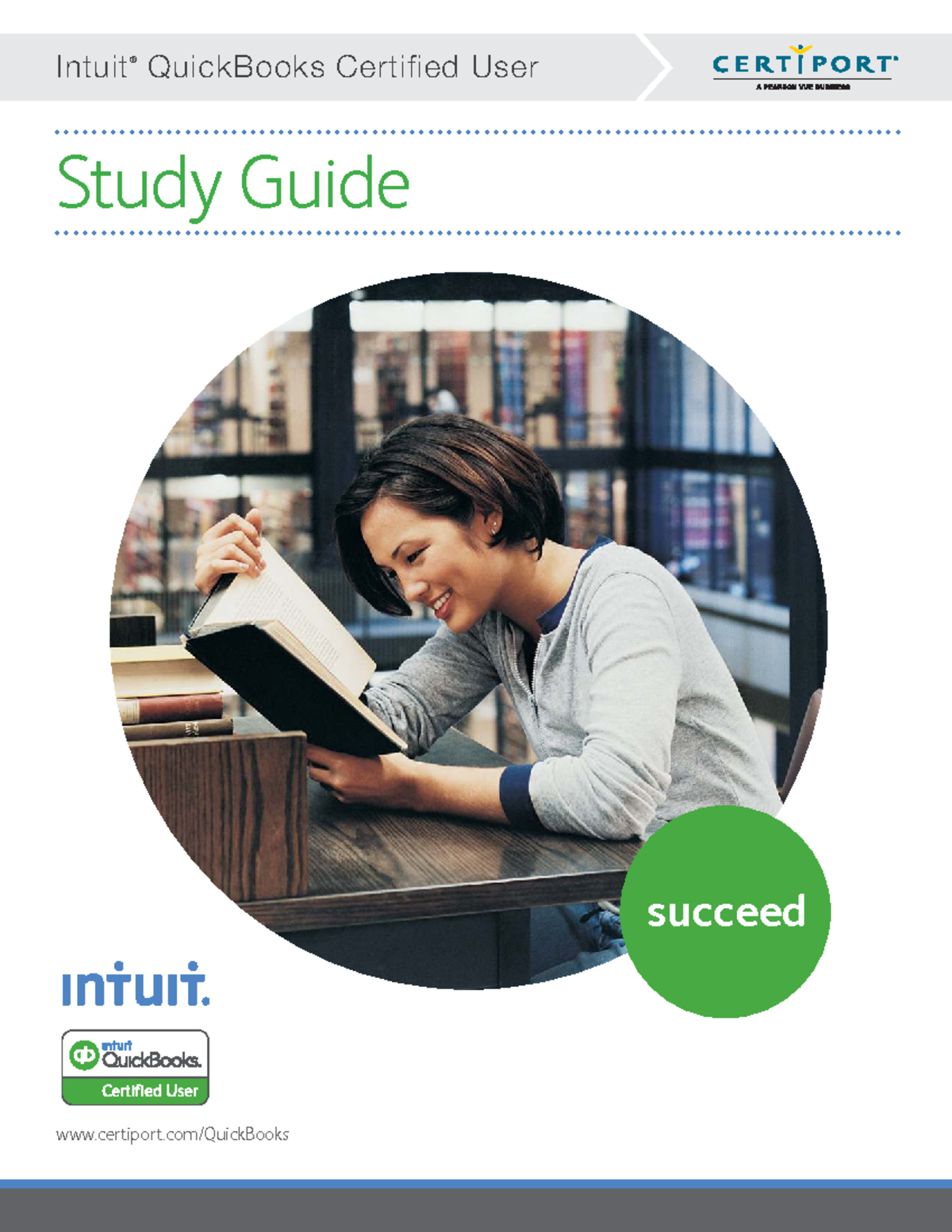 Intuit QuickBooks Certified User Study Guide: Exam Prep & Practice ...