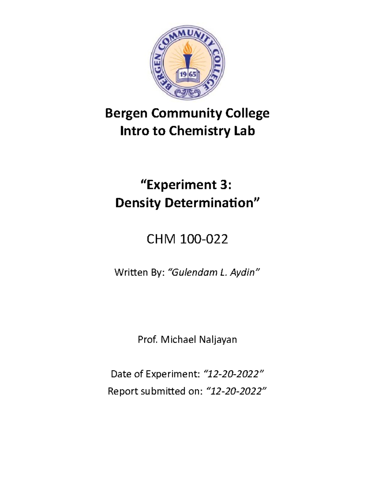 CHM 100 - Experiment 3: Density Determination Lab Report - Studocu