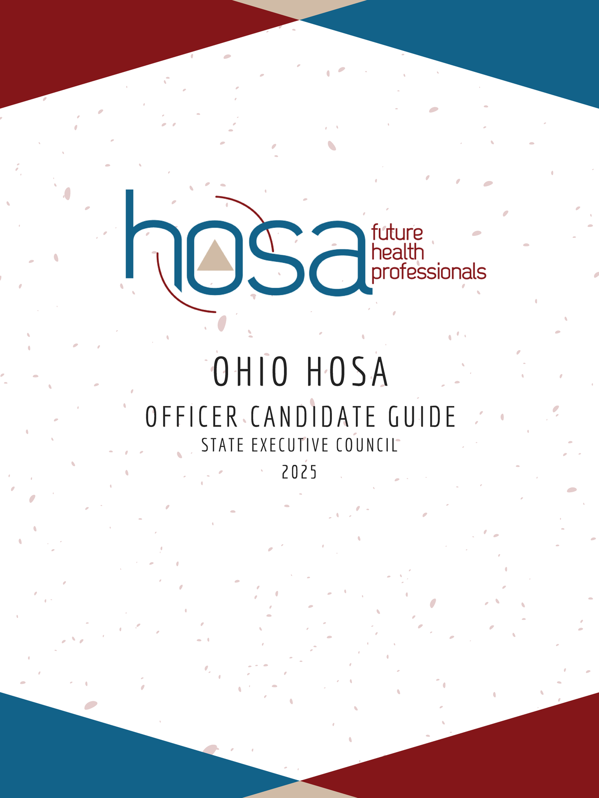 Officer Candidate Guide 25 1 - OFFICER CANDIDATE GUIDE OHIO HOSA STATE ...