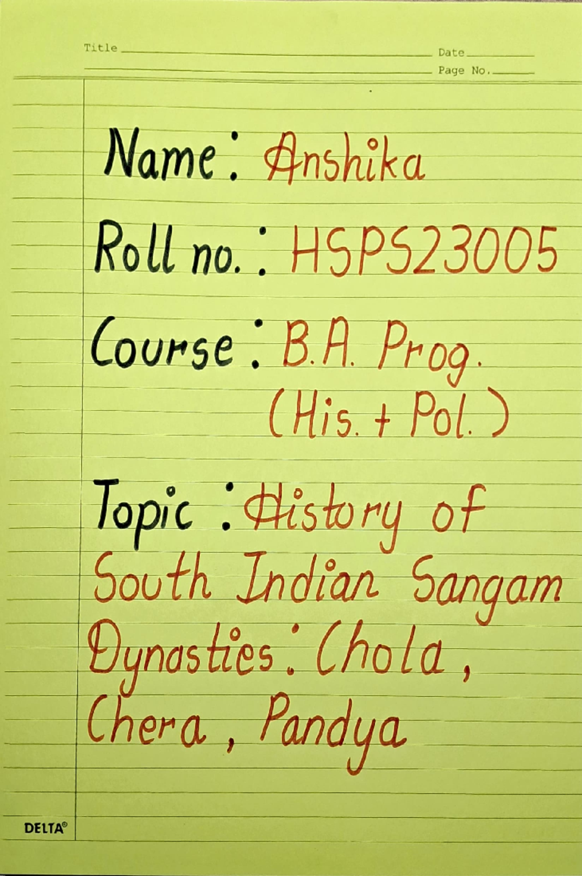 Mind maps of Chola, Chera, Pandya - DELTA Title Name Anshika Date Page ...