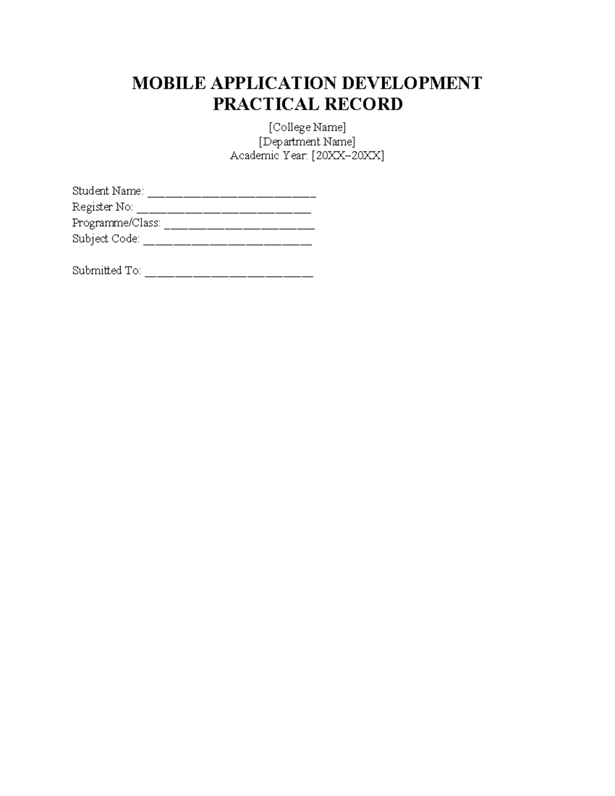 MOBILE APPLICATION DEVELOPMENT PRACTICAL RECORD - Academic Year - Studocu