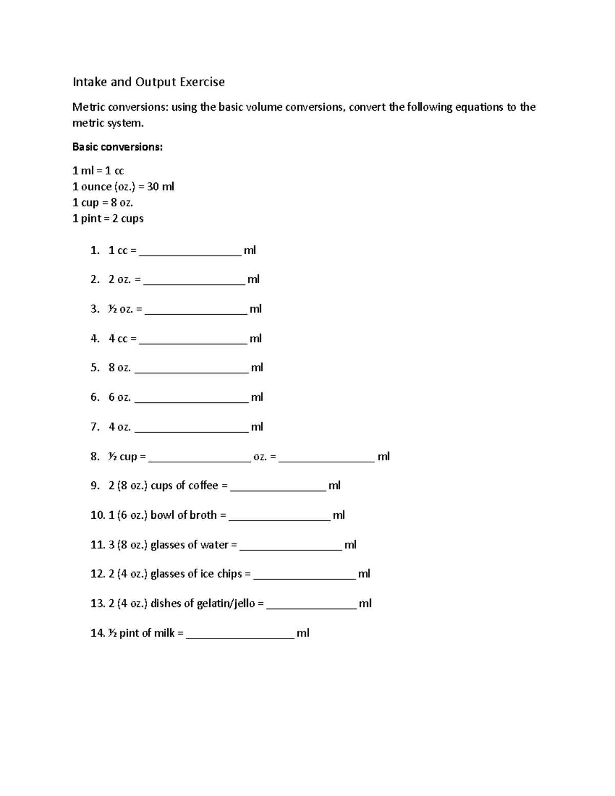 Intake and Output Exercise (1)-1 - Intake and Output Exercise Metric conversions: using the ...